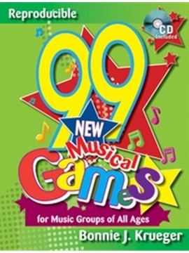 99 New Musical Games by Krueger Bonnie for Game Collection (Bk/Enhanced CD)